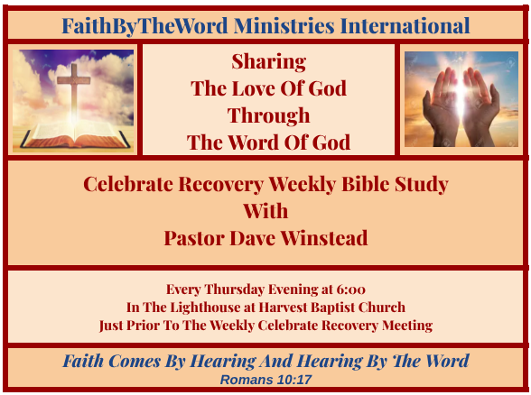 Celebrate Recovery Bible Study – FaithByTheWord
